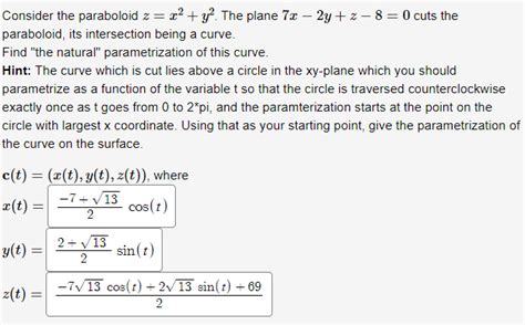 Solved Consider The Paraboloid Z X2 Y2 The Plane