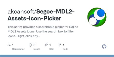 Github Akcansoftsegoe Mdl2 Assets Icon Picker This Script Provides A Searchable Picker For