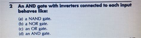 Solved An AND Gate With Inverters Connected To Each Input Chegg