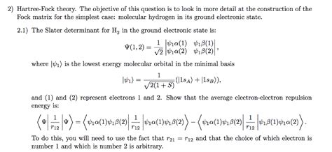 Solved 2 Hartree Fock Theory The Objective Of This