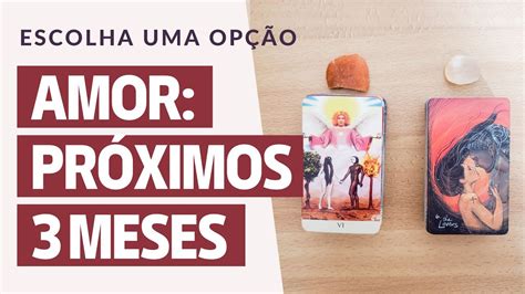 ️ Tarot Revela Como SerÃo Seus PrÓximos 3 Meses No Amor Youtube