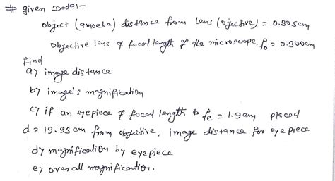 Answered An Amoeba Is 0 305 Cm Away From The 0 300 Cm Focal Length