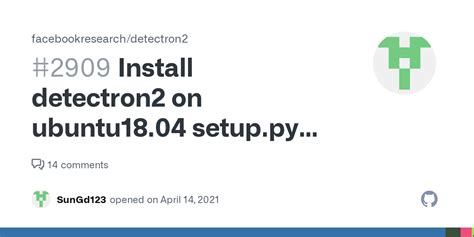 Install Detectron2 On Ubuntu1804 Setuppy With Error · Issue 2909