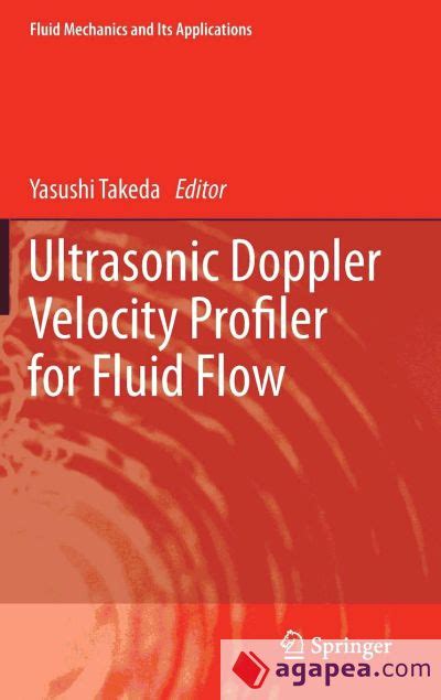 ULTRASONIC DOPPLER VELOCITY PROFILER FOR FLUID FLOW YASUSHI TAKEDA