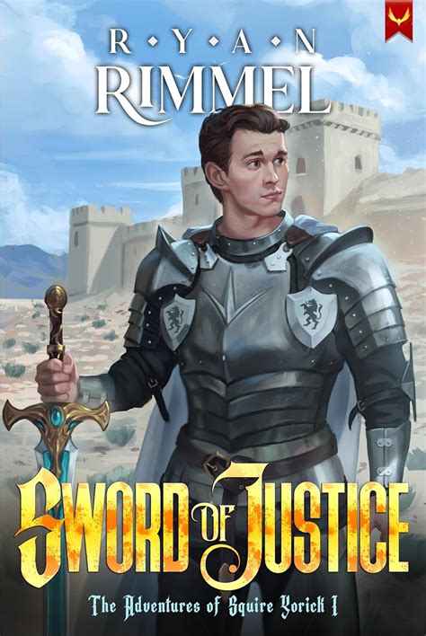 Sword Of Justice A Litrpg Adventure The Adventures Of Squire Yorick