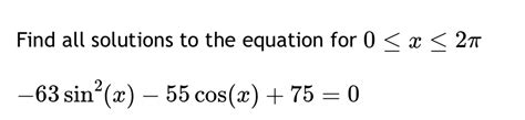 Find All Solutions To The Equation For
