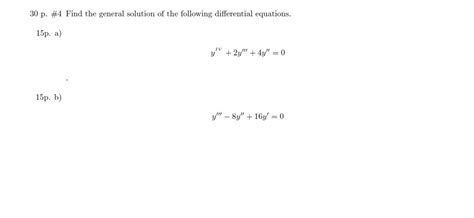 solved 30 p 4 find the general solution of the following