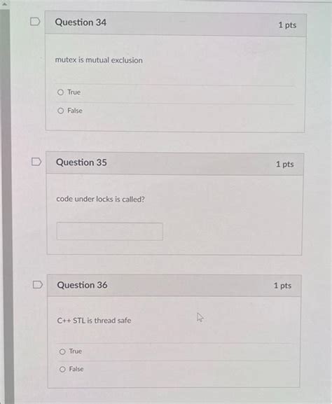 Solved D Question 34 Mutex Is Mutual Exclusion True O False
