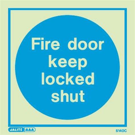 Fire Door Keep Locked Shut 5140 Photoluminescent Door Sign Fire