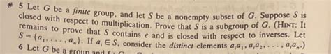 Solved 5 Let G Be A Finite Group And Let S Be A Nonempty