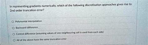 solved in representing gradients numerically which of the following
