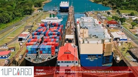 Panama Canal Reverses Cuts In Daily Transits And Adjusts Reservations