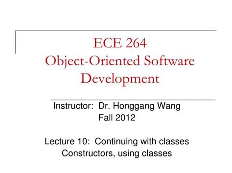 Ppt Ece 264 Object Oriented Software Development Powerpoint