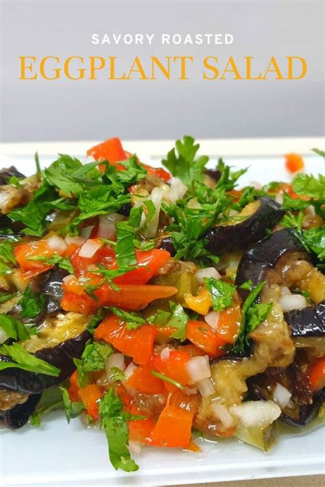 Savory Roasted Eggplant Salad Recipe Sharethecook