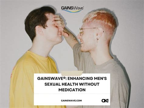 Ok News Gainswave® Enhancing Mens Sexual Health Without Medication