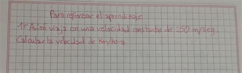 Avíon viaja con una velocidad constante de 250 m segundos Calcular la
