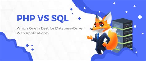 PHP Vs SQL An In Depth Comparison For Developers