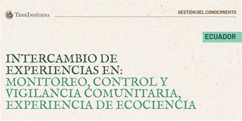 Intercambio De Experiencias En Monitoreo Control Y Vigilancia