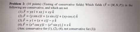 Solved Problem 2 10 Points Testing Of Conservative