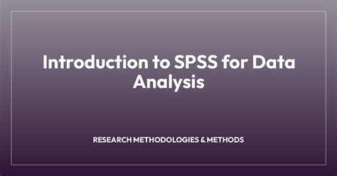 Introduction To Spss For Data Analysis • Sociologyinstitute