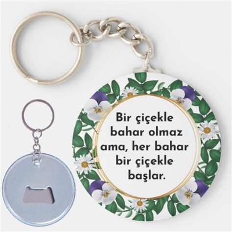 Bir Çiçekle Bahar Olmaz Açacaklı Anahtarlık Gençbox