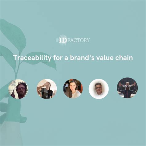 Brands Value Chain Why Should You Implement Traceability Brands