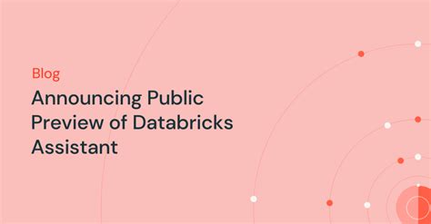 Introducing Databricks Assistant Databricks Blog