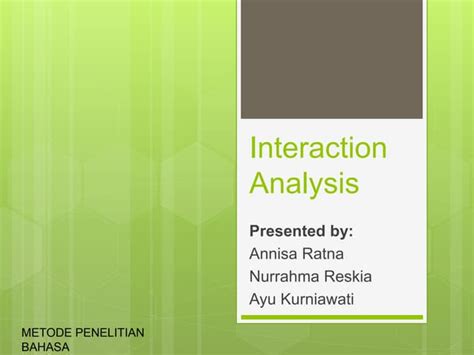Interaction Analysis Ppt