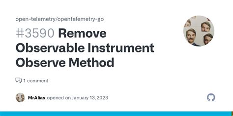 Remove Observable Instrument Observe Method · Issue 3590 · Open