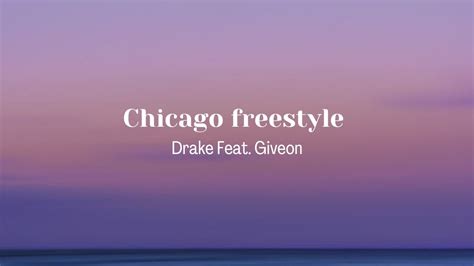 Drake Chicago Freestyle Lyrics Feat Giveon Youtube
