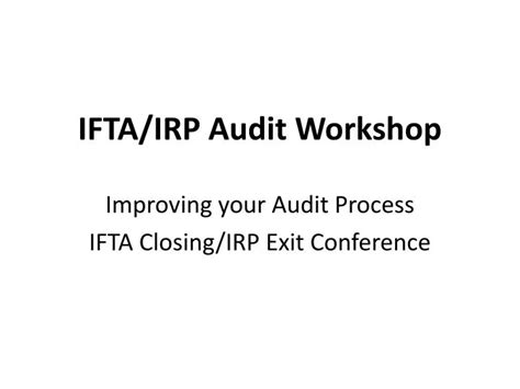 ppt ifta irp audit workshop powerpoint presentation free download