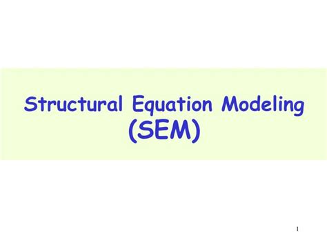 Ppt Structural Equation Modeling Sem Powerpoint Presentation Free Download Id 1769077