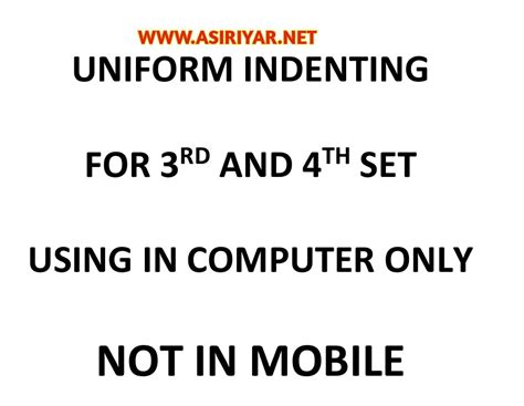 Uniform Indenting For 3rd And 4th Set Using In Computer Only Not In Mobile Step By Step