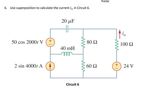 Solved Name Use Superposition To Calculate The Current Io Chegg