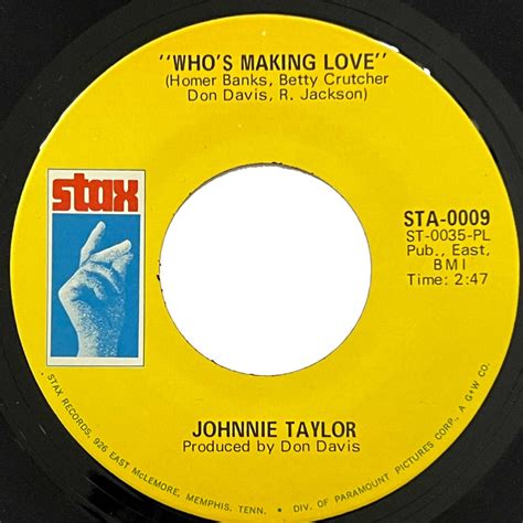 Johnnie Taylor Whos Making Love Inksplat Records