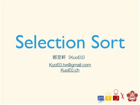 Selection Sort Speaker Deck
