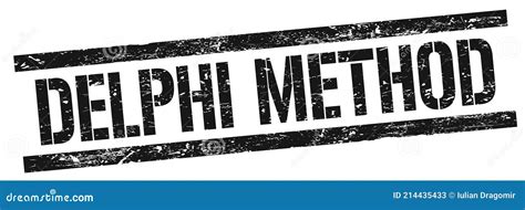 Delphi Method Text On Black Grungy Rectangle Stamp Stock Illustration Illustration Of Grungy
