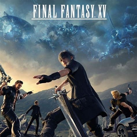 Final Fantasy XV IGN