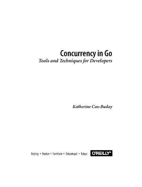 Katherine Cox Buday Concurrency In Go Tools And Techniques For