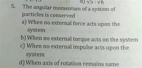 5 1 Vj A V516 The Angular Momentum Of A System Of Particles Is