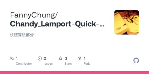 GitHub FannyChung Chandy Lamport Quick Photo 快照算法部分