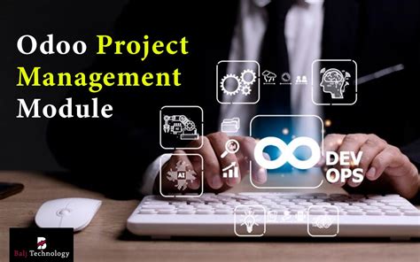 Odoo Project Management Module Balj Technology Obama Trump Medium