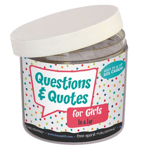 Questions And Quotes For Girls In A Jar Questions And Conversation Starters In A Jar Series
