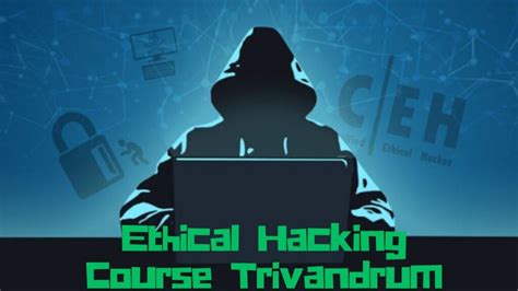 Ethical Hacking Course In Trivandrum Offenso Academy