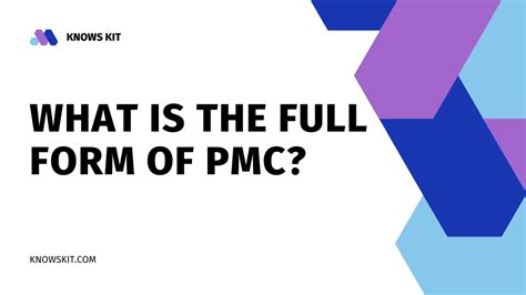 What Is The Full Form Of Pmc