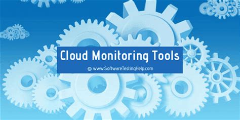 10 BEST Cloud Monitoring Tools For Perfect Cloud Management