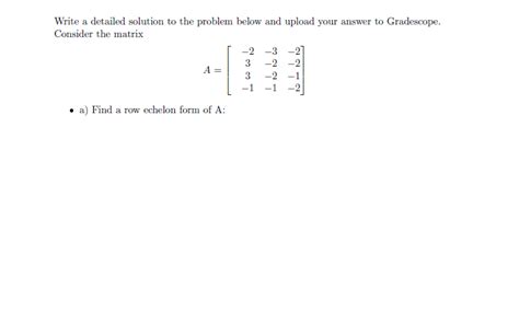 Solved Write A Detailed Solution To The Problem Below And