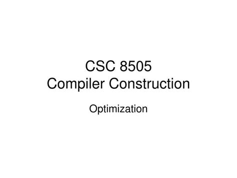 Ppt Csc Compiler Construction Powerpoint Presentation Free