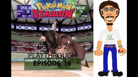 Pokemon Stadium Round 2 Episode 16 You Got Double Teamed Youtube