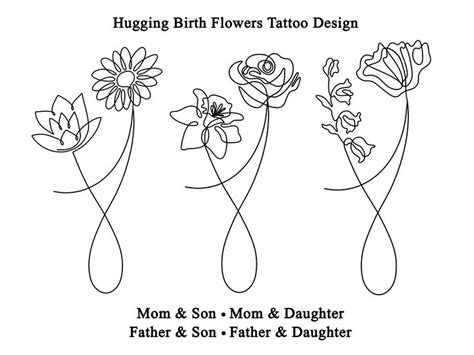 Three Flowers With The Words Hugging Birth Flowers Tattoo Design Mom
